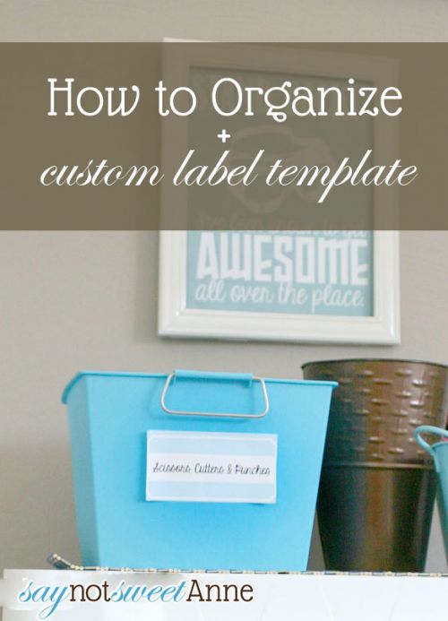 How to Organize in 5 Steps + Free Printable Labels! - Sweet Anne Designs